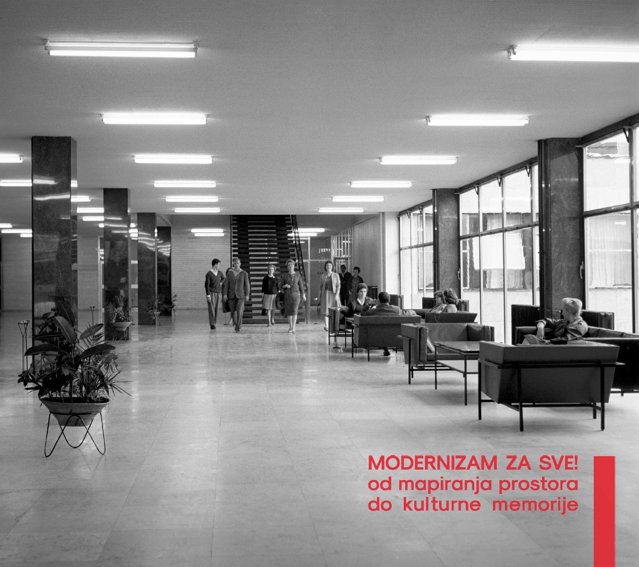 Međuinstitucionalni program „Modernizam za sve! Od mapiranja prostora ...